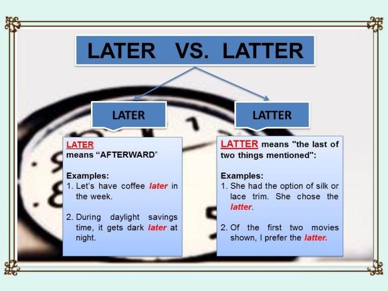 Apa Saja Perbedaan "Later" dan "Latter"?